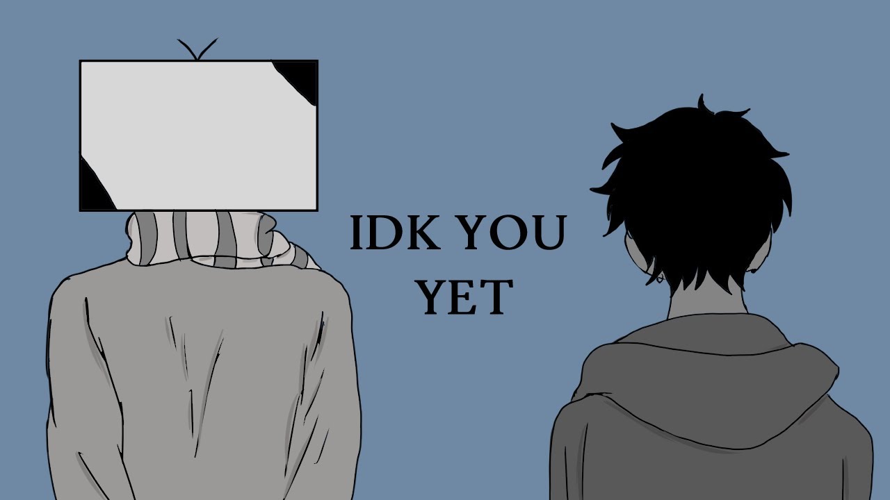 IDK you yet cover - YouTube