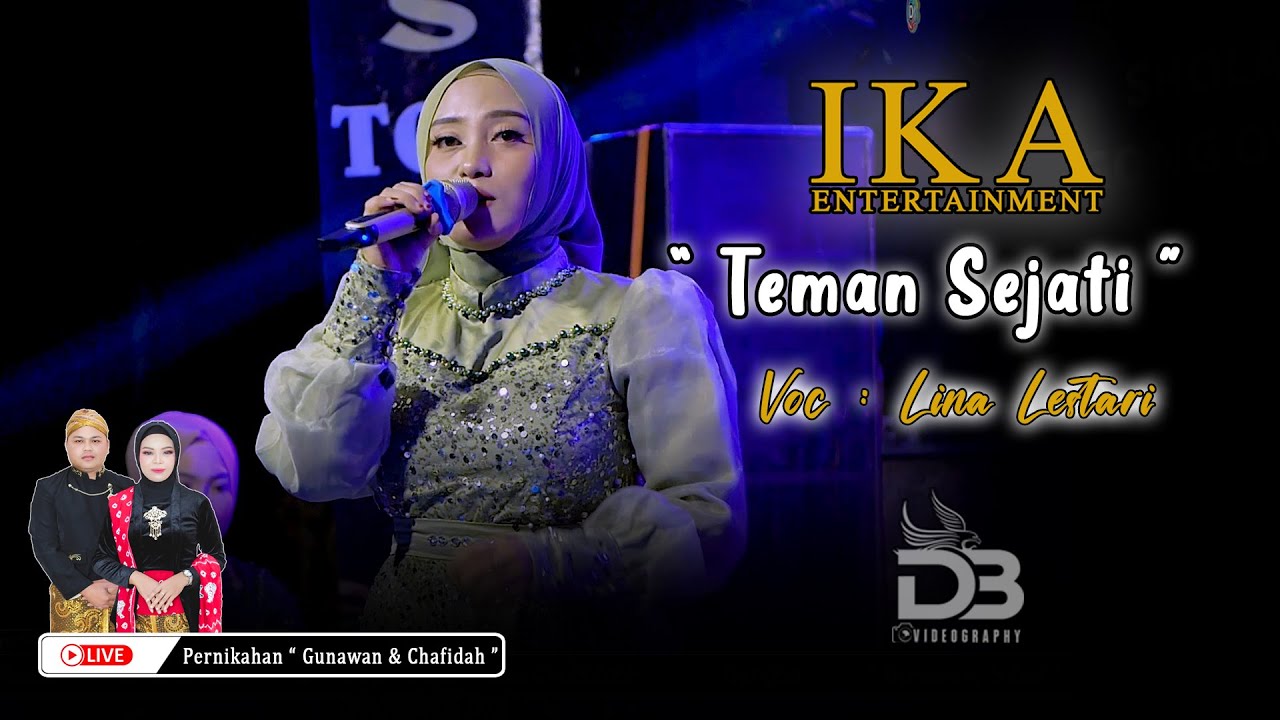 IKA ENTERTAINMENT | LINA LESTARI | TEMAN SEJATI #ikaismatulhawa #qasidahmoderen - YouTube