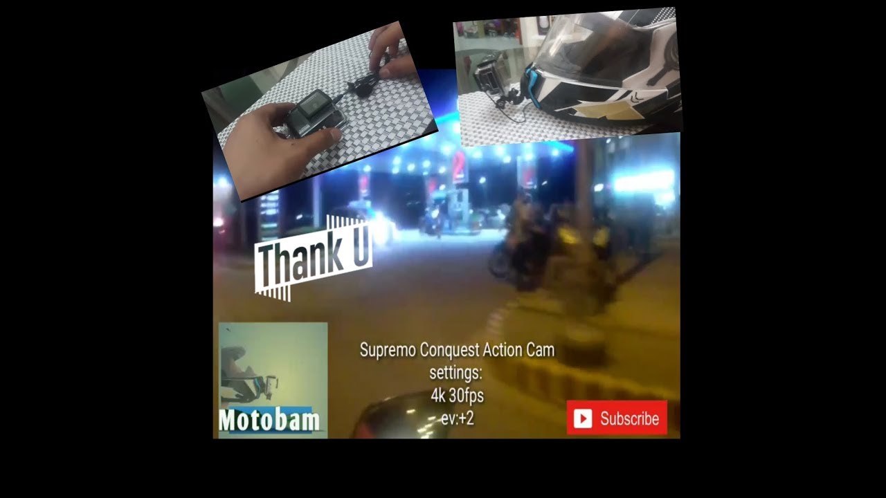 SUPREMO CONQUEST ACTION CAM | 4K30FPS SETTINGS with ev: +2 NIGHT RIDE ...