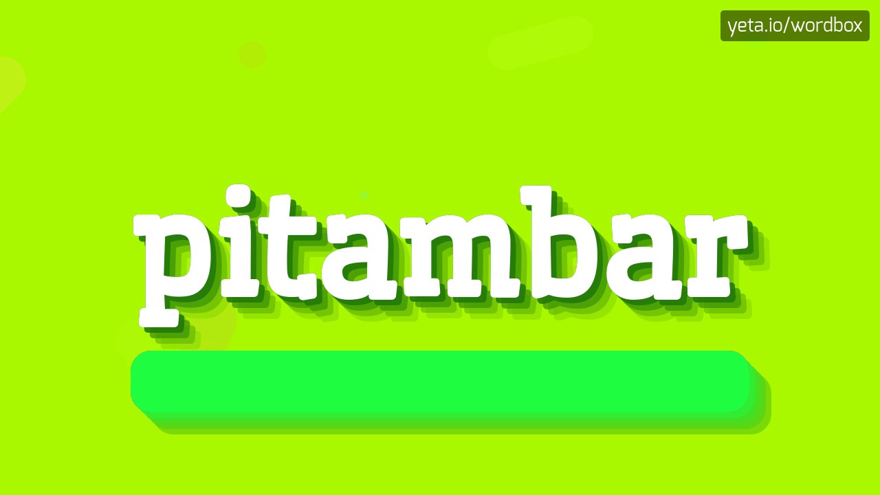 PITAMBAR - HOW TO PRONOUNCE PITAMBAR? #pitambar - YouTube