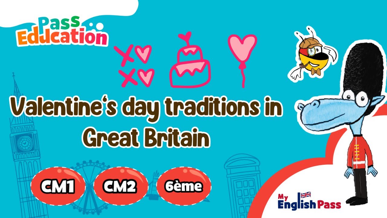 Valentine’s day traditions in GB – 6ème – 5ème – Séquence complète ...