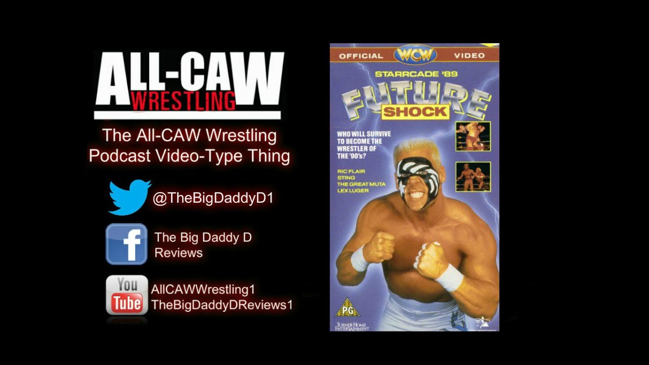 WWE Network Review: Future Shock - Starrcade '89 - All-CAW Wrestling ...