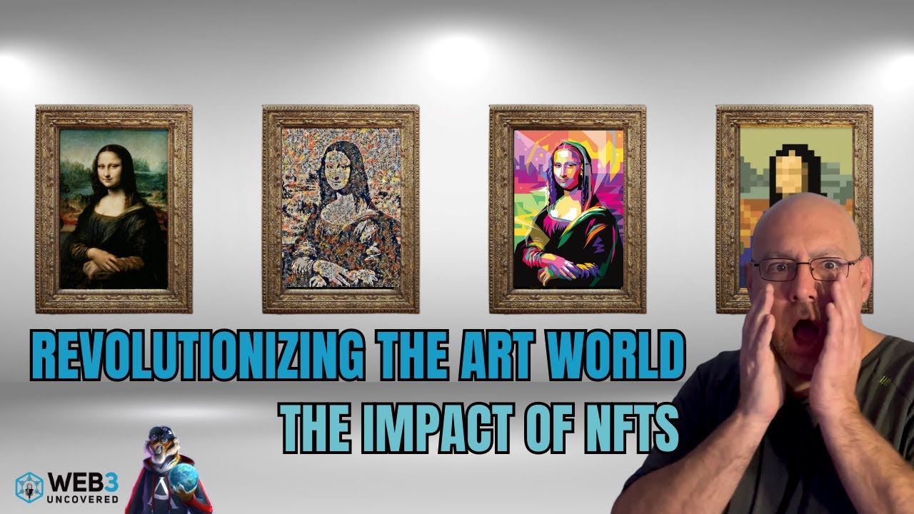 Revolutionizing the Art World – The Impact of NFTs - YouTube