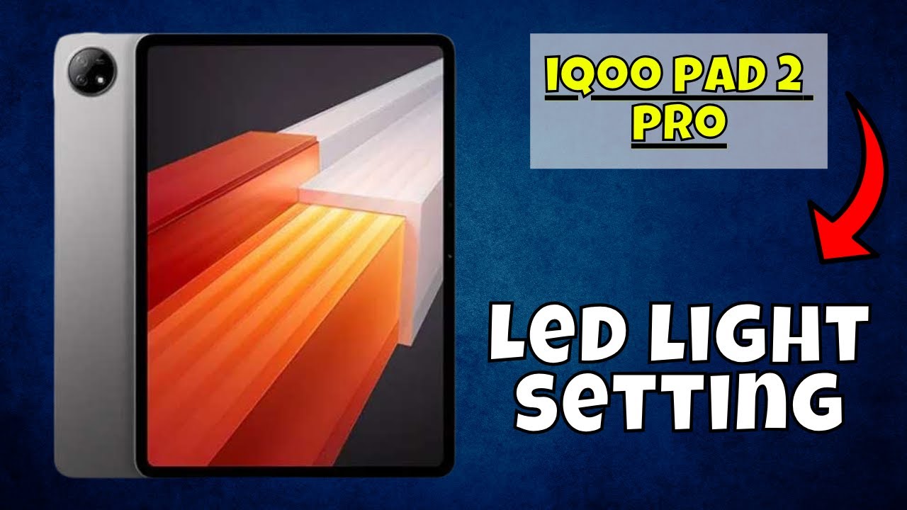 Call notification led light IQOO Pad 2 Pro | How to use call ...
