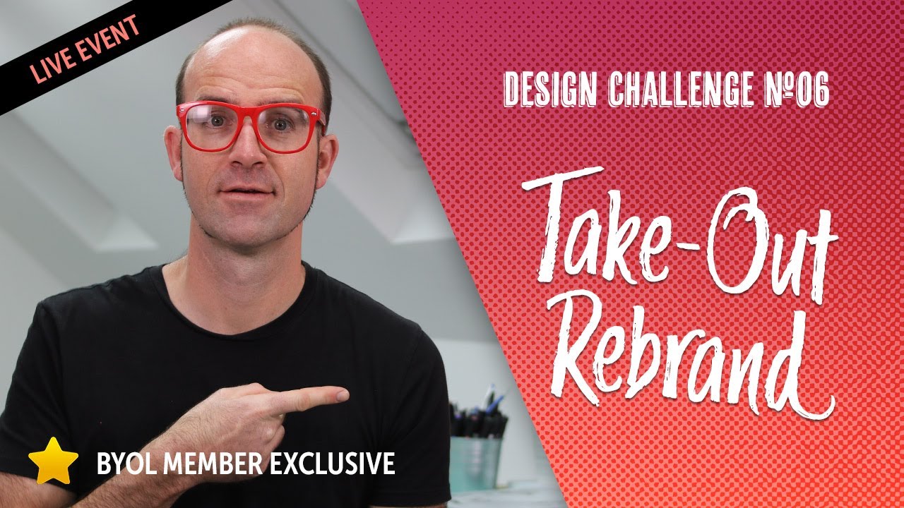 Take-Out Redesign Challenge - BYOL Design Challenge 06 - YouTube