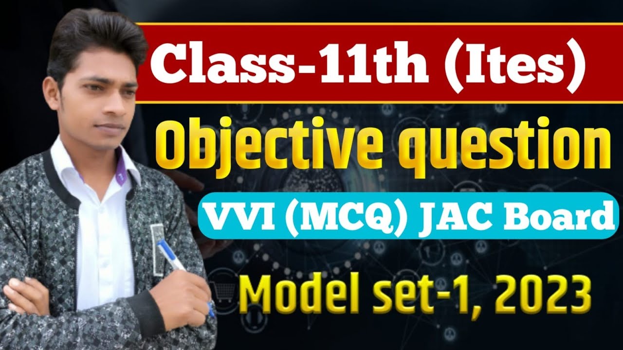 Class-11th Ites Objective question (MCQ)Model set-1 । 2023It/Ites MCQ ...