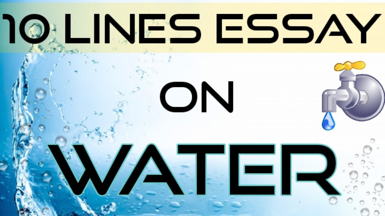 10 Lines Essay On Water In English | Importance of Water | Uses of ...