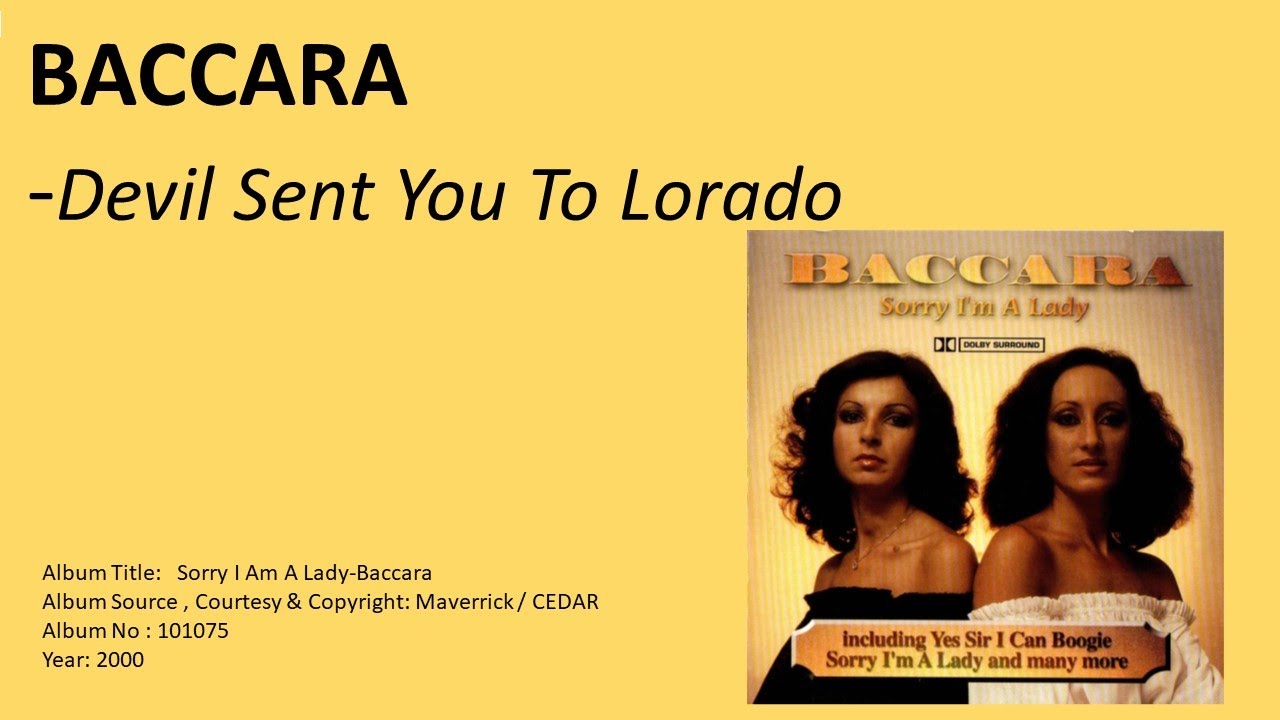 BACCARA- Devil Sent You To Lorado - YouTube