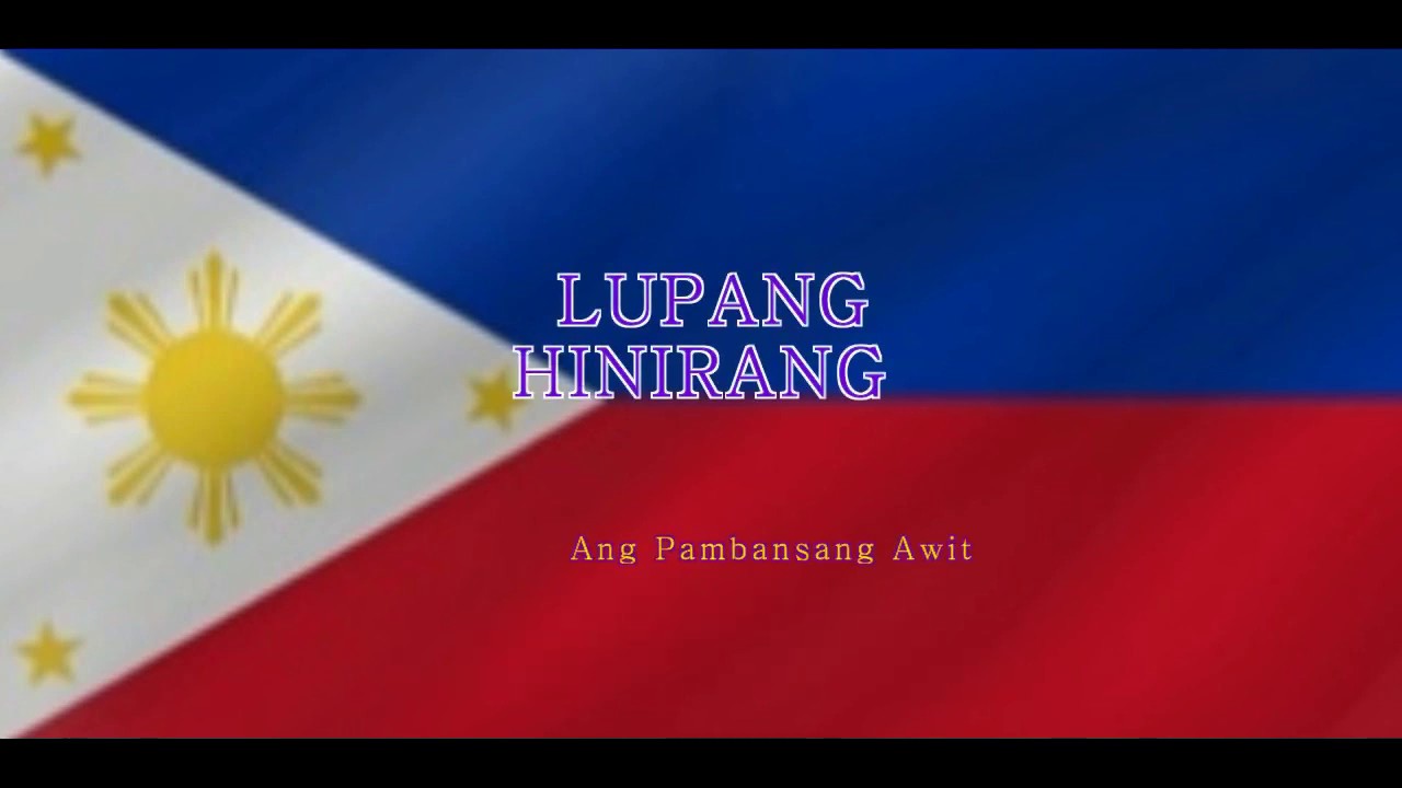 Lupang Hinirang - Pambansang Awit- Philippine National Anthem [with ...