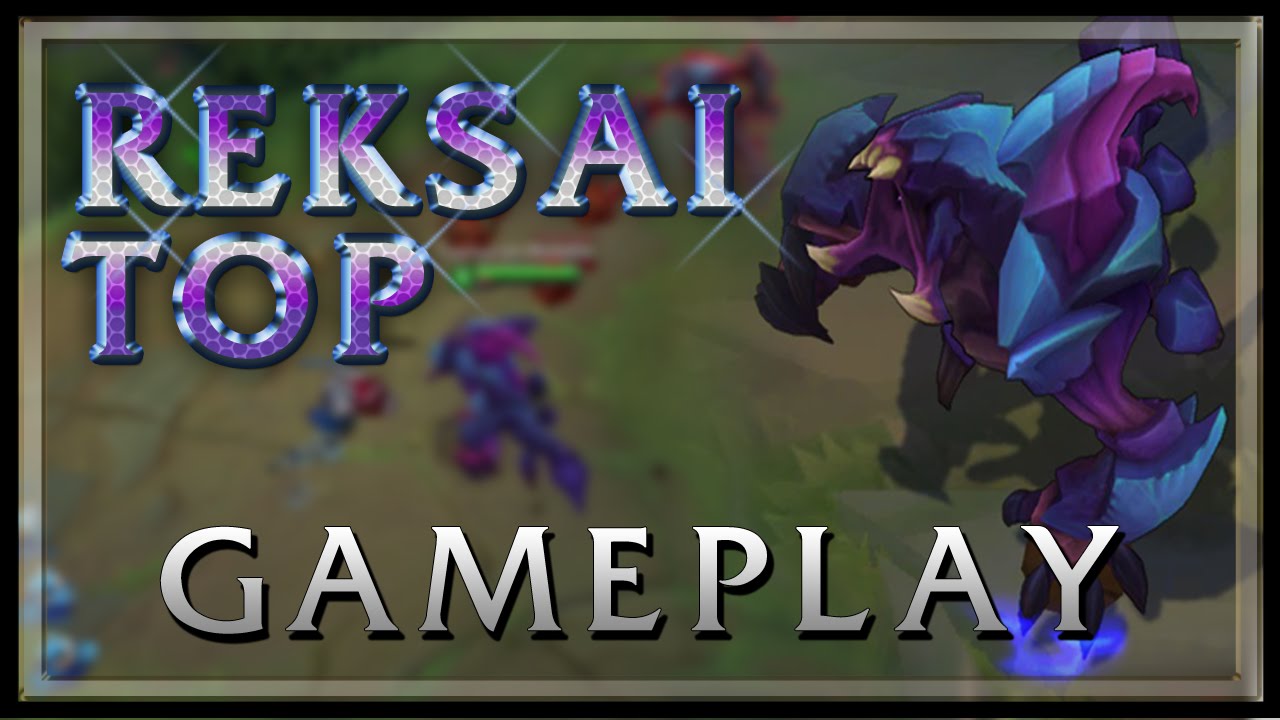 Rek'Sai Gameplay Top - League of Legends - YouTube