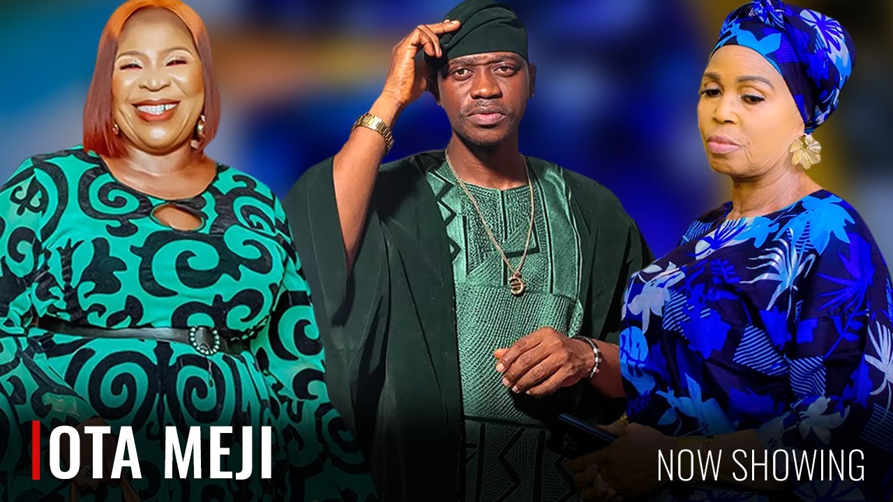 OTA MEJI - A Nigerian Yoruba Movie Starring - Fausat Balogun, Toyin ...
