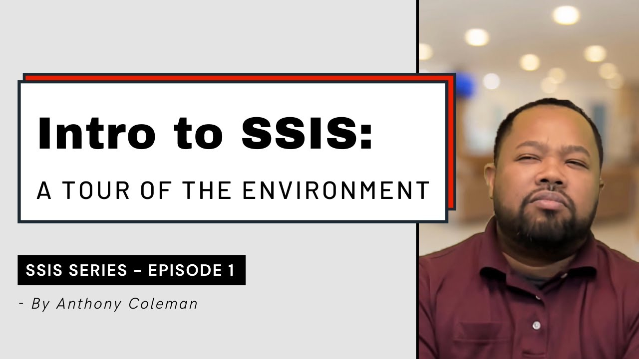 Intro to SSIS: A Tour of the Environment [SSIS Series – Ep. 1] - YouTube