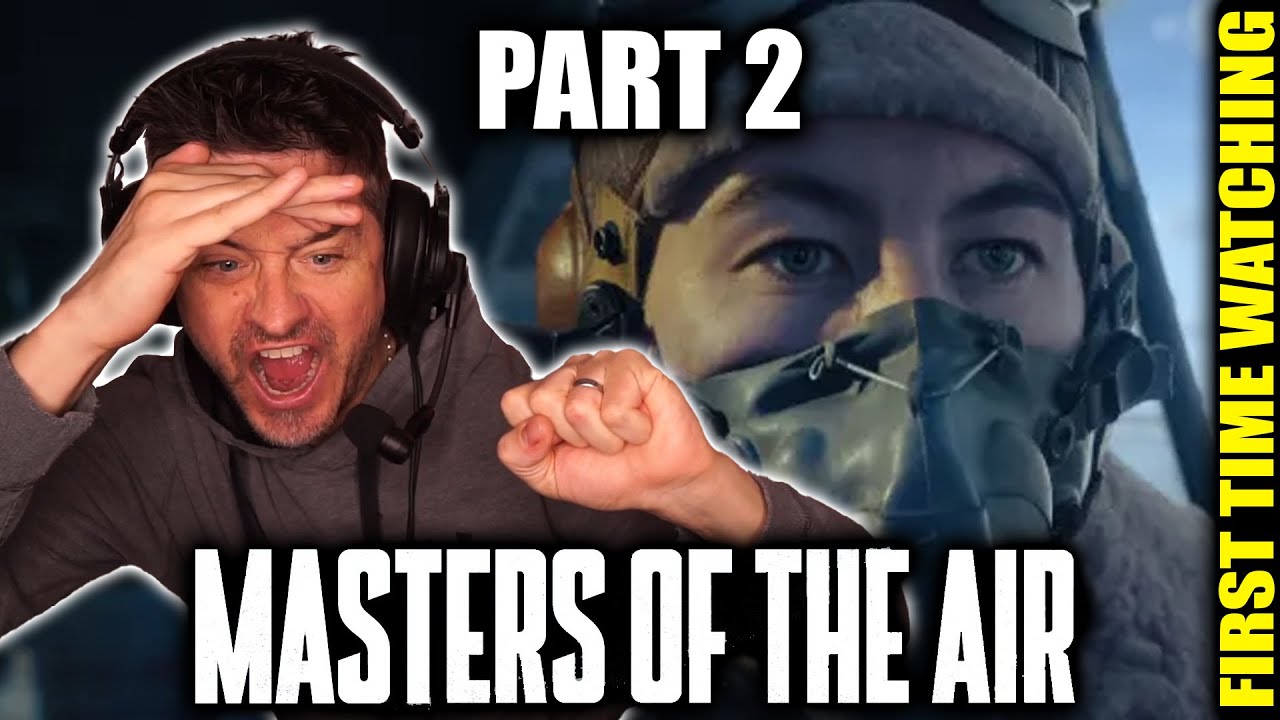 Masters of the Air : Part 2 (FIRST TIME WATCHING REACTION) - YouTube