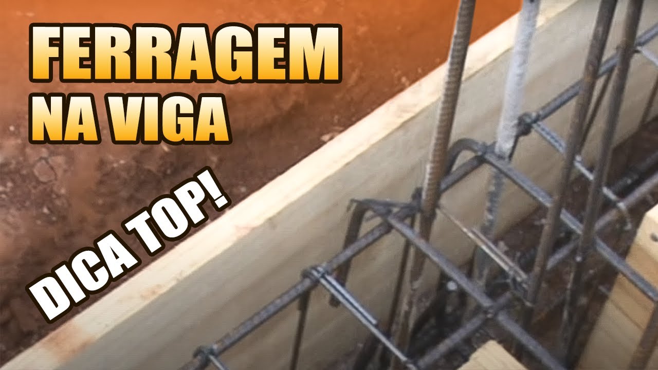 DICAS TOP SOBRE FERRAGEM DENTRO DA FORMA DA VIGA BALDRAME SOBRADO PARTE ...