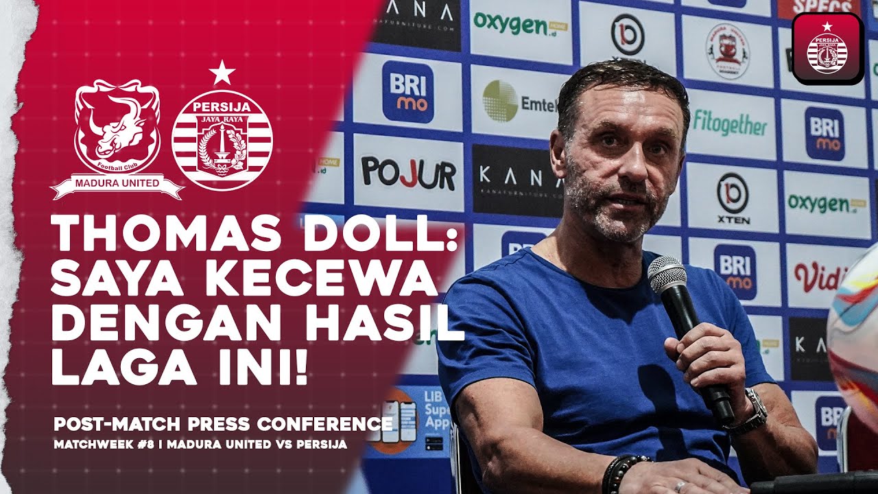 Thomas Doll: Saya Kecewa Dengan Hasil Laga Ini! | Press Conference ...
