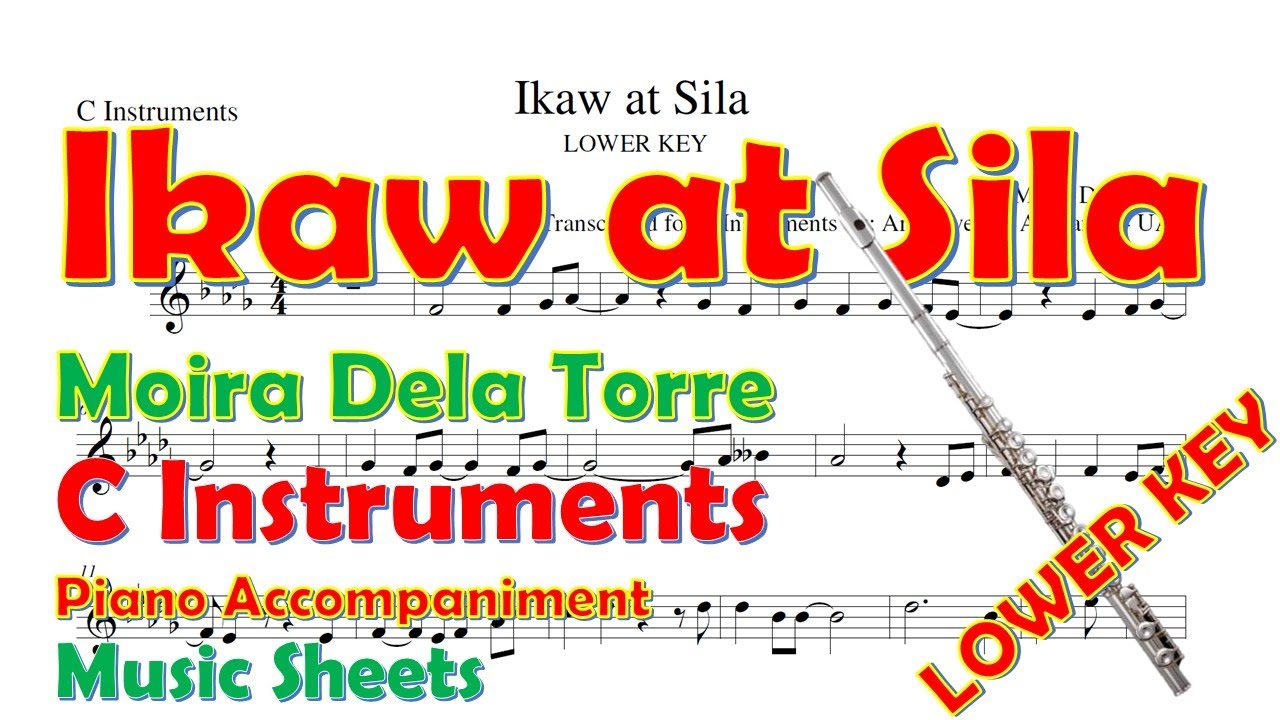 Moira Dela Torre | Ikaw at Sila Music Sheet Play Along for C ...