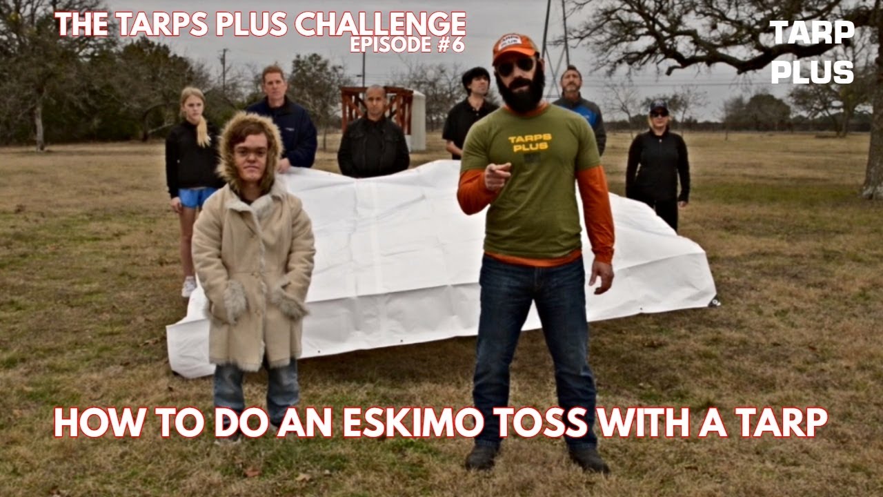 How To Do an Eskimo Toss with a Tarp - YouTube