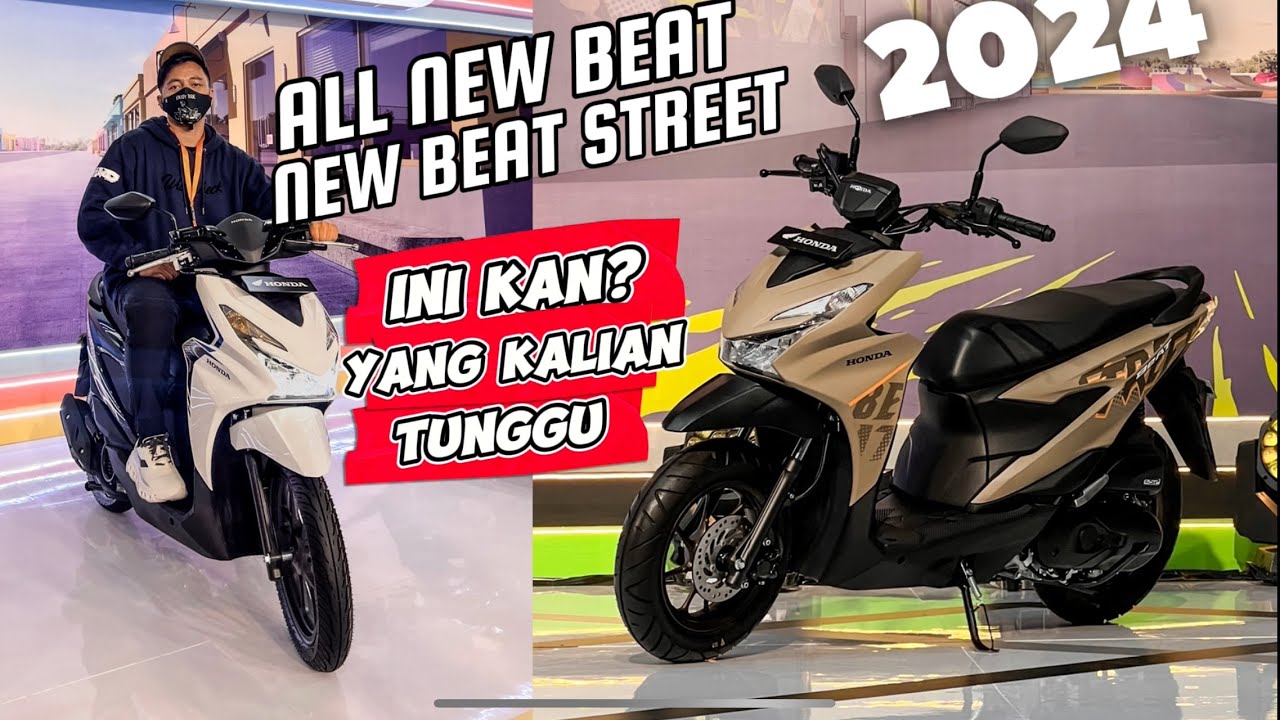 INI DIA HONDA ALL NEW BEAT DAN BEAT STREET 2024 - YouTube