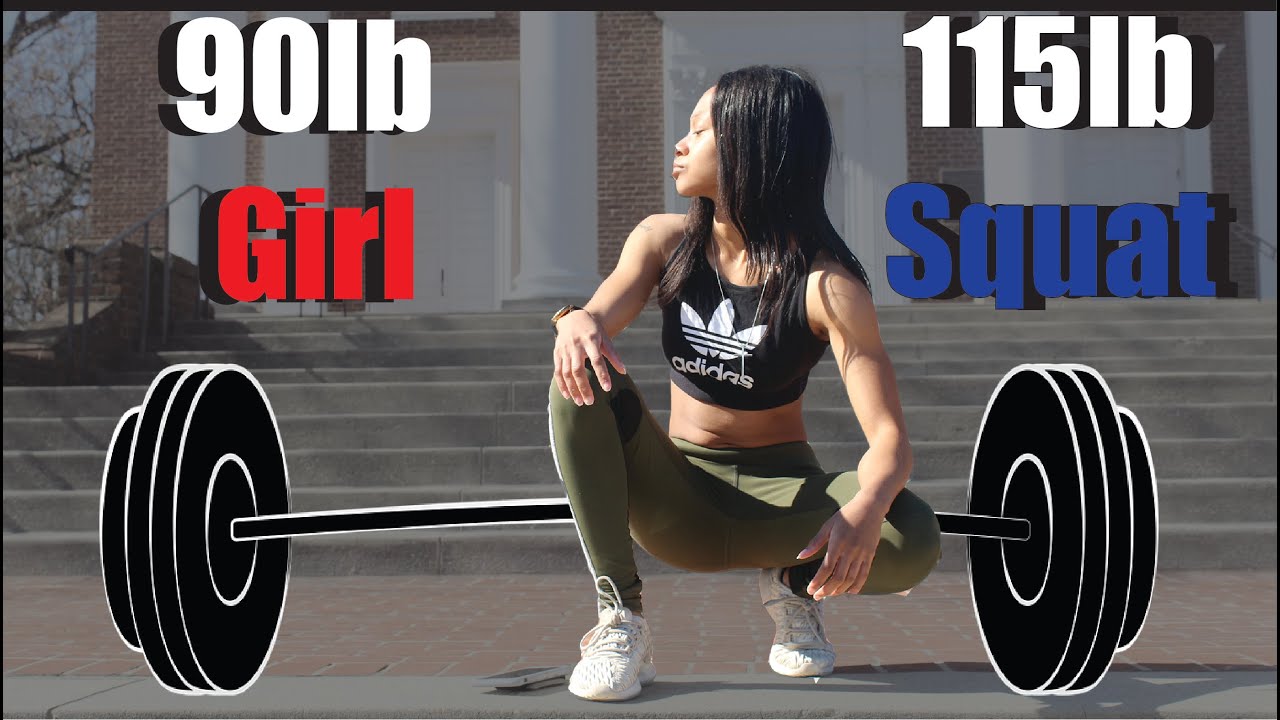 Slight Physique Update| 90lb Girl Squats 115lbs - YouTube