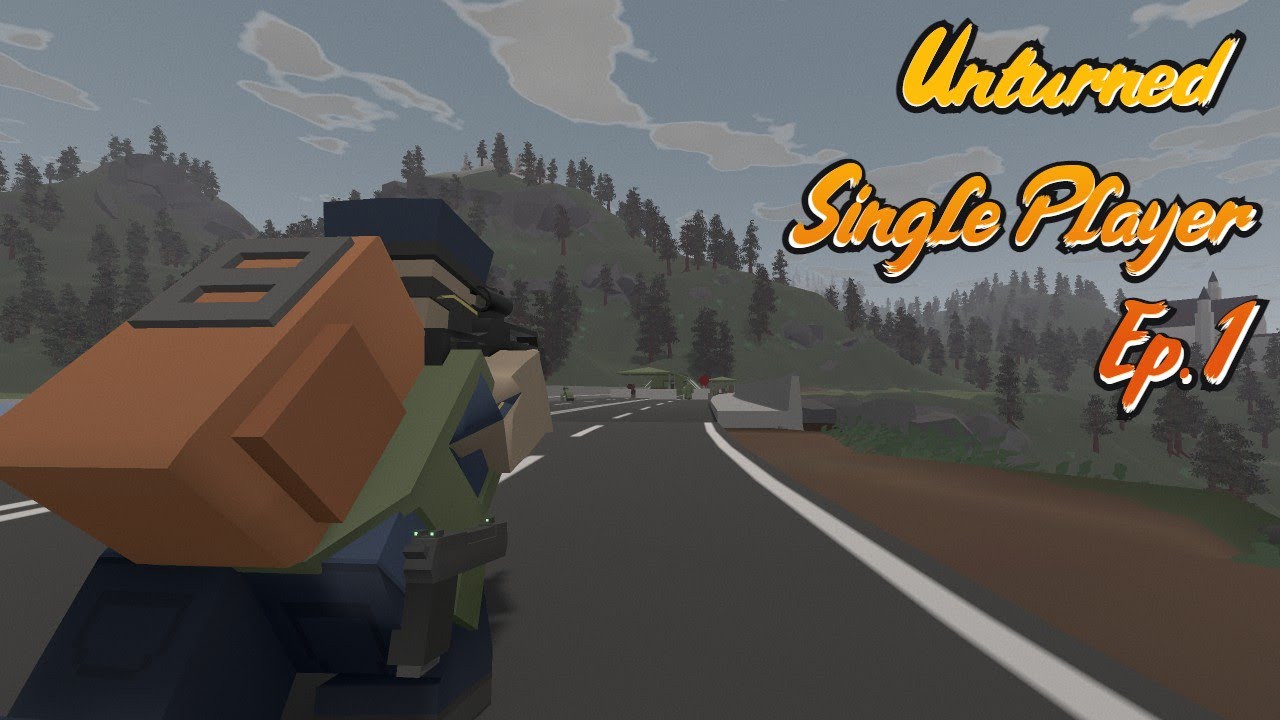 Unturned | Single Player | RUSSIA MAP | NO COMMENTARY | Ep 1. - YouTube