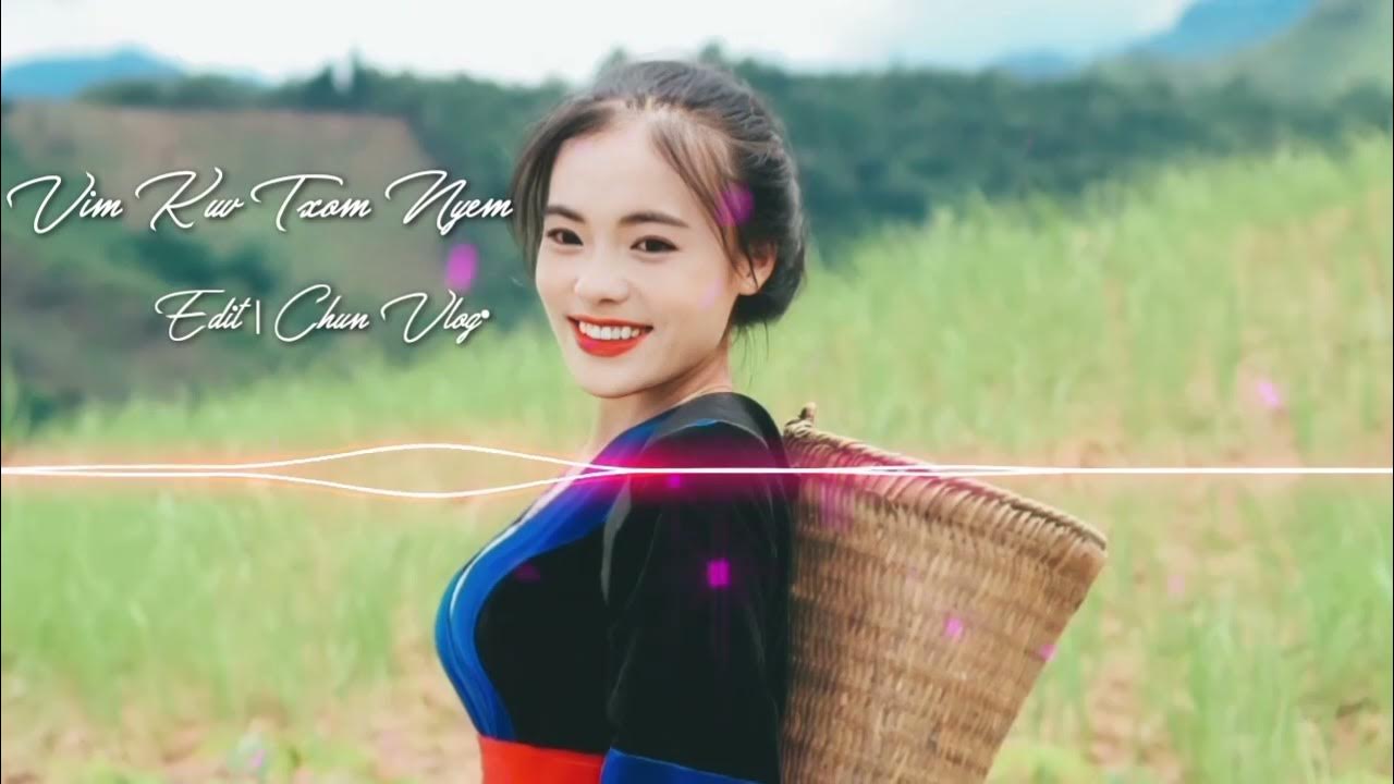 Vim Kuv Txom Nyem || Sóng nhạc đẹp mới nhất 2023 - YouTube