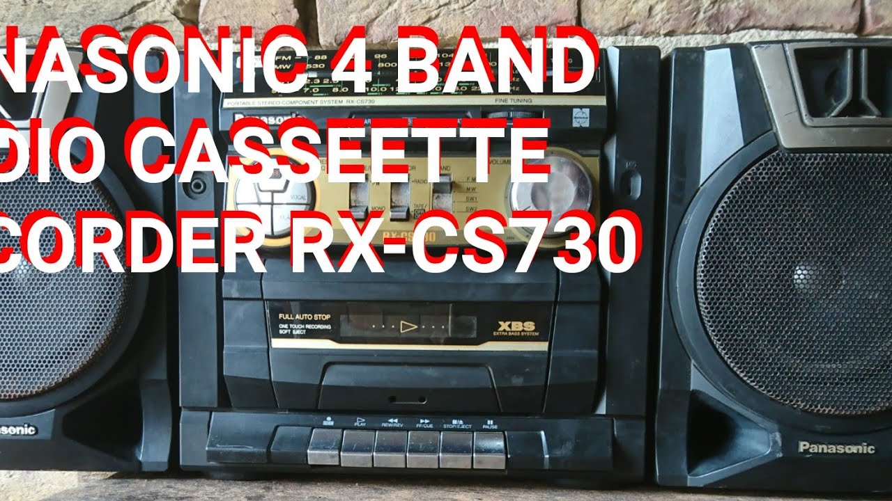 PANASONIC 4 BAND RADIO CASSEETTE RECORDER RX-CS730 - YouTube