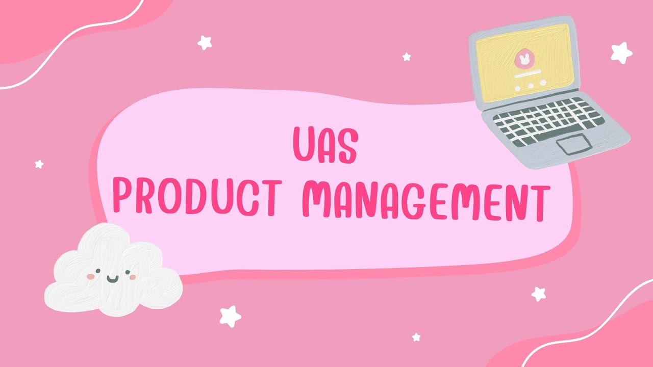 PRESENTASI UAS | PRODUCT MANAGEMENT - YouTube