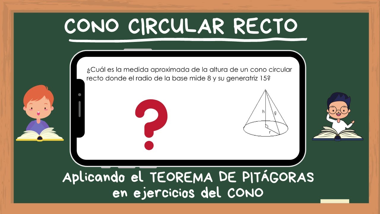 [494] #BxM Cono Circular Recto y Teorema de Pitágoras | Resolviendo dos ...