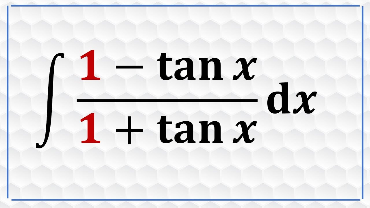 Int{ (1-tanx)/(1+tanx)}dx - YouTube