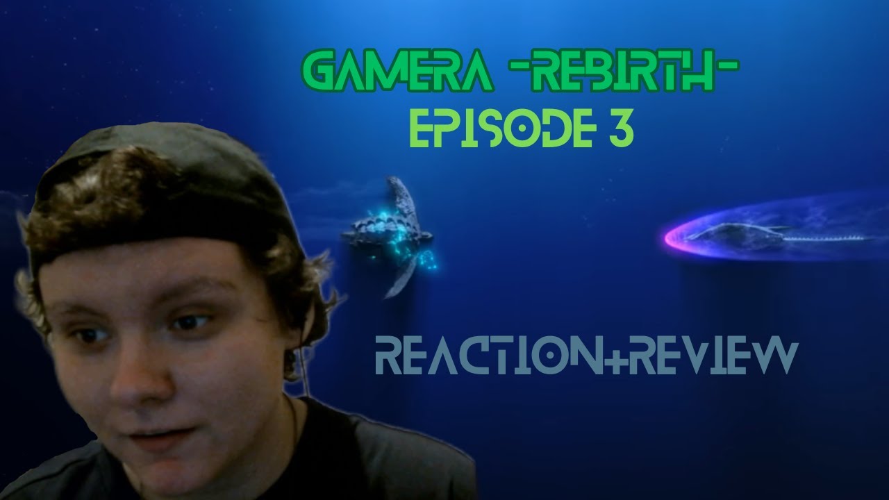 GAMERA -REBIRTH- Episode 3 Reaction and Review - YouTube