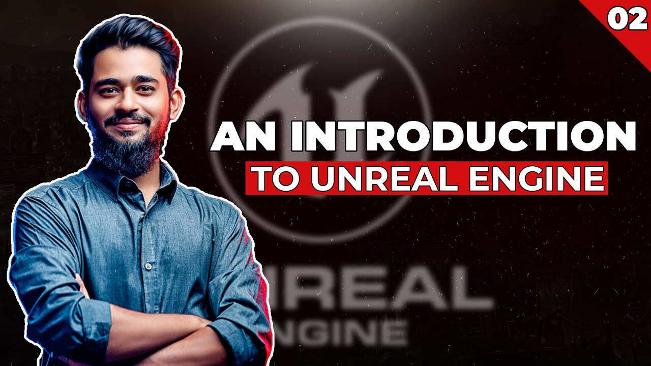 An Introduction to Unreal Engine | Redon-22 - YouTube