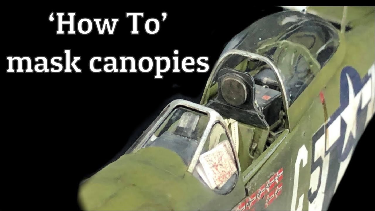 How to ! Mask aircraft canopy - YouTube