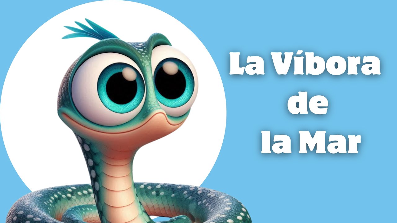 La víbora de la mar Cancion - YouTube