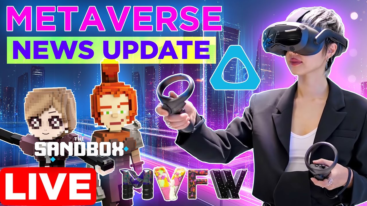 Metaverse News Update | HTC Viveverse + Sandbox Season 2 & Decentraland ...