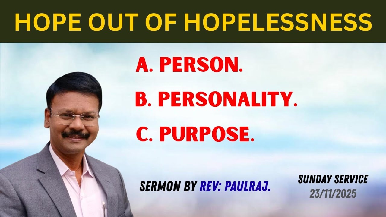 (Hope Out Of Hopelessness) Sermon by Rev: Paulraj. - YouTube