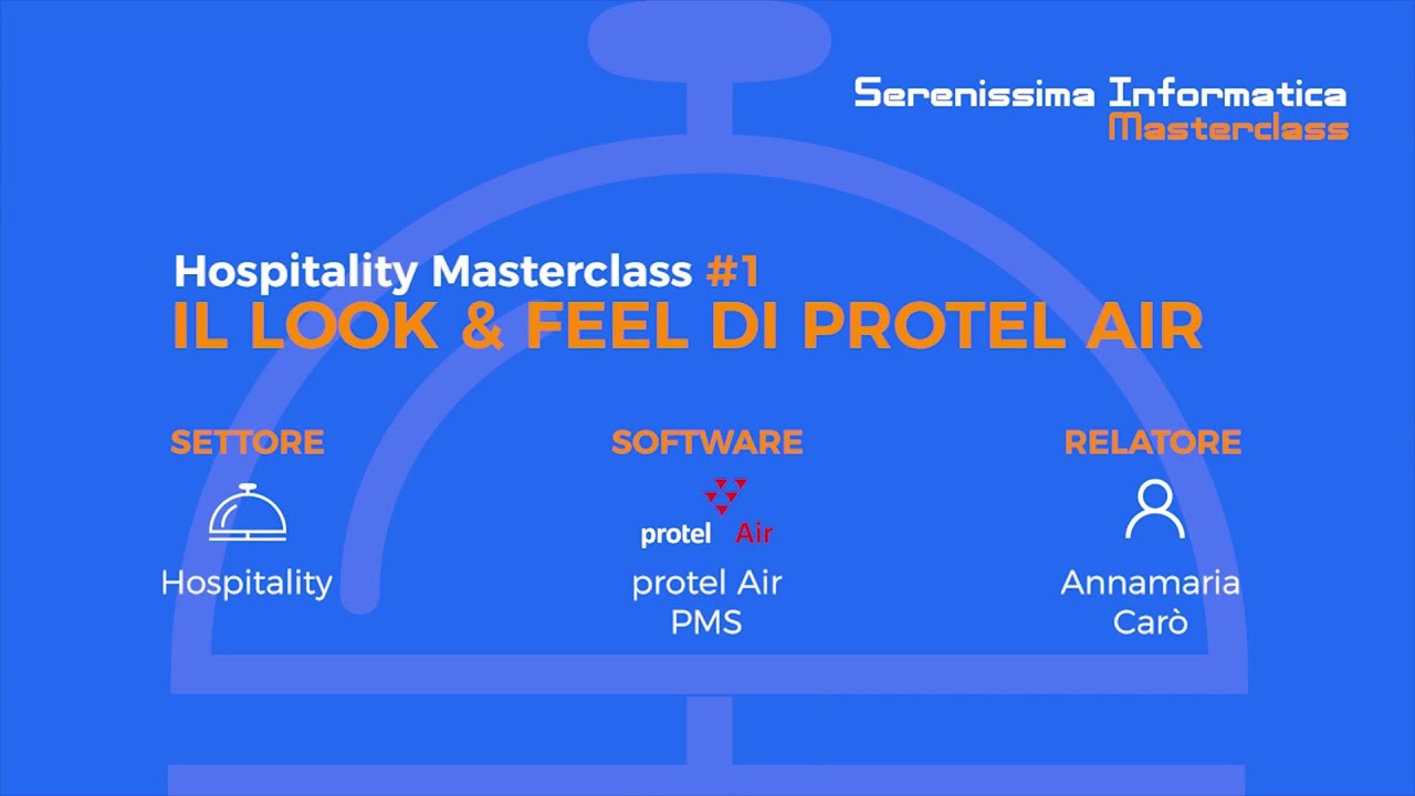 Hospitality Masterclass #1 - Il Look & Feel del PMS in Cloud protel Air ...