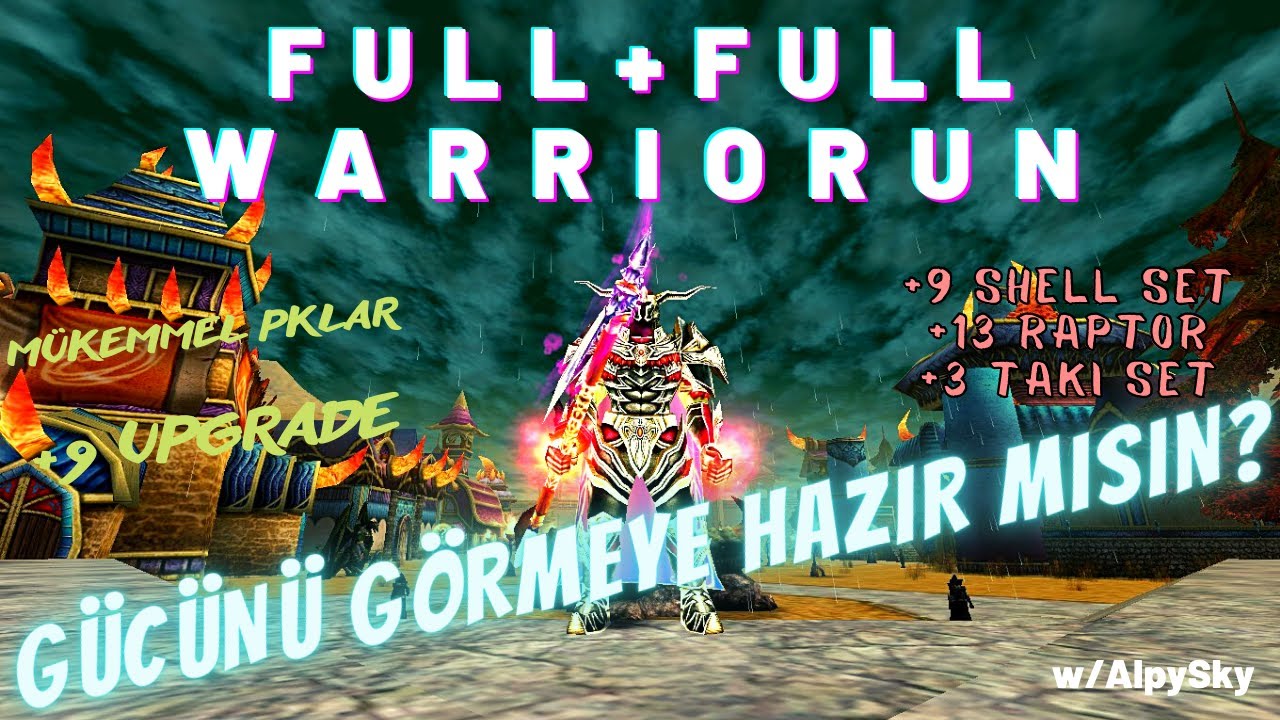 FULL+FULL #1 | ELEKTRİK FATURASINA SON :D | +9 SHELL SET | KARUS WARRIOR |+9 UPGRADE| Knight ...