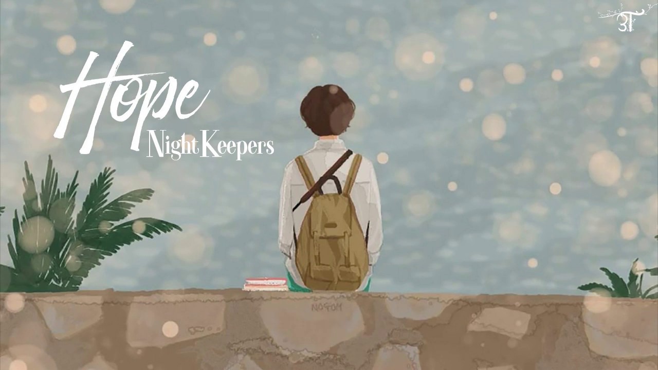 [VIETSUB + LYRICS] Hope - Night Keepers - YouTube