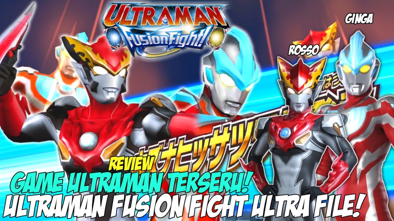 PERTAMA KALI MAIN ULTRAMAN FUSION FIGHT DI HP! SERU PARAH - ULTRAMAN ...
