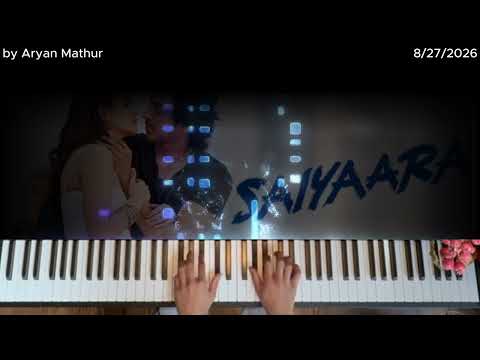 Saiyaara Piano Cover by Aryan Mathur