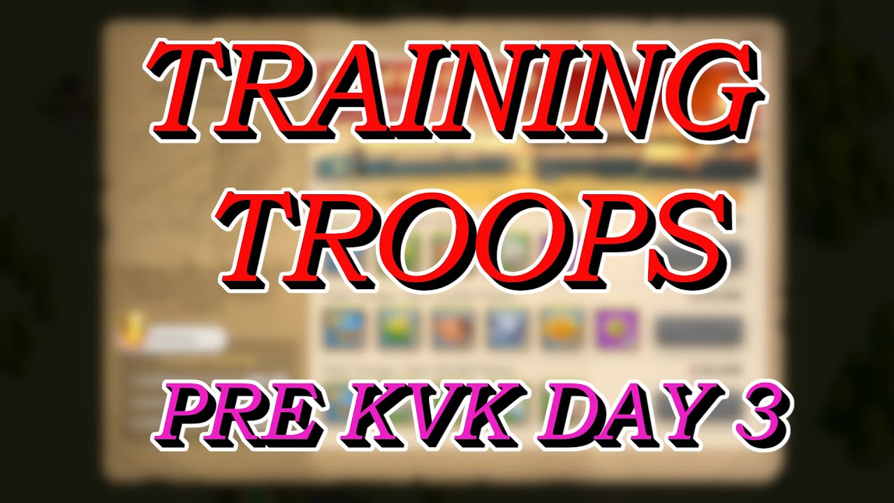 🔥TRAINING TROOPS and Watching KVKS🔥│Pre KvK Day 3│BeasT Slef-RoK - YouTube