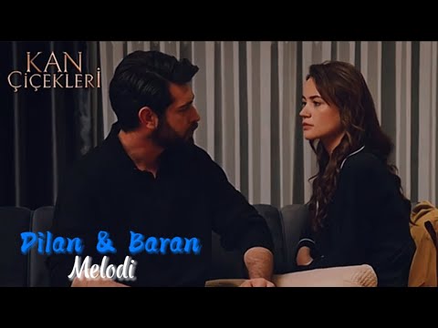 Dilan & Baran Klip || ~ Melodi [Kan Çiçekleri]