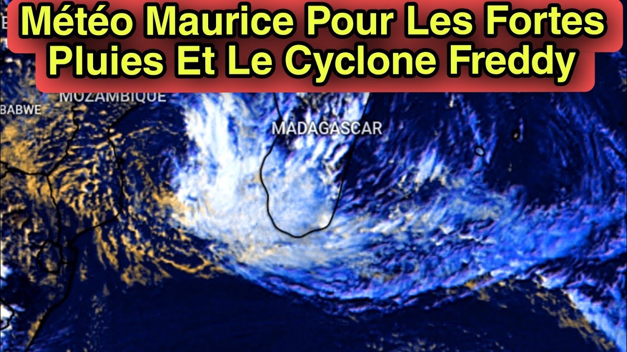 ⭕⚠Météo Maurice Pour Les Fortes Pluies Et Le Cyclone Freddy⭕⚠ - YouTube