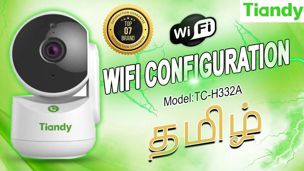 TIANDY TC-H332A WIFI CAMERA CONFIG - TAMIL - YouTube