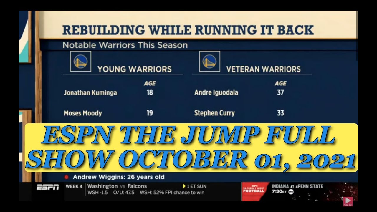 ESPN The Jump FULL Show October 1 | Expectations from Warriors | Ben ...