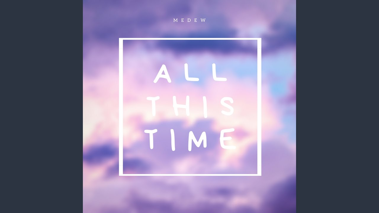 All This Time - YouTube