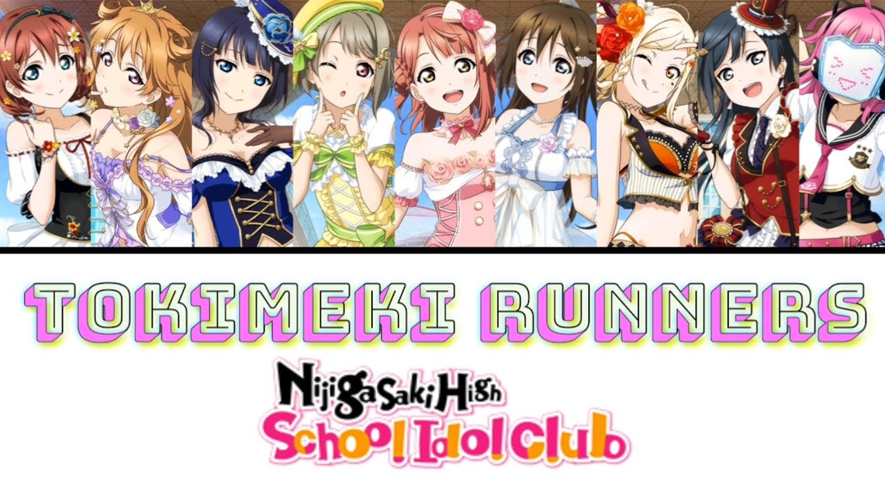 TOKIMEKI Runners - Nijigasaki High School Idol Club [FULL ENG/ROM ...