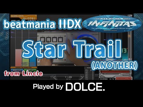 [INF] Star Trail (A) MAX-10 & PERFECT / played by DOLCE. / beatmania IIDX INFINITAS #IIDX