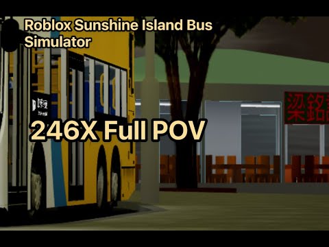 Roblox Sunshine Island Bus Simulator | 246X - YouTube