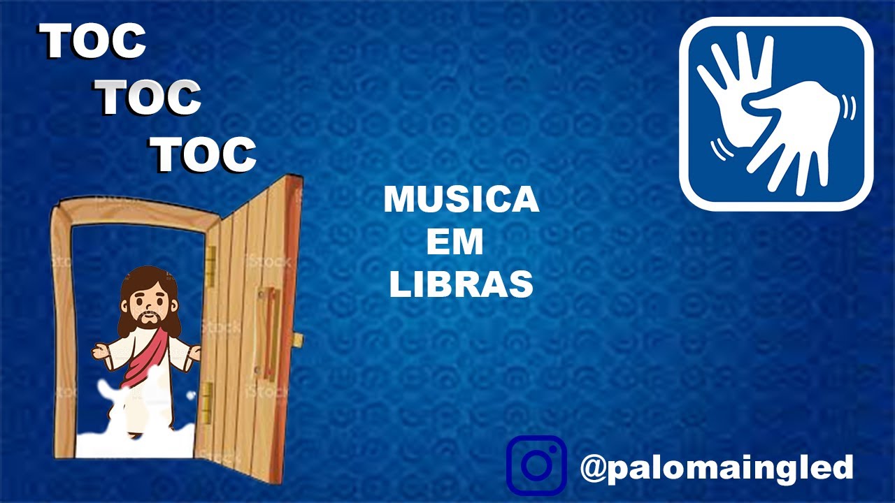 TOC TOC TOC EM LIBRAS - 3 PALAVRINHAS - YouTube